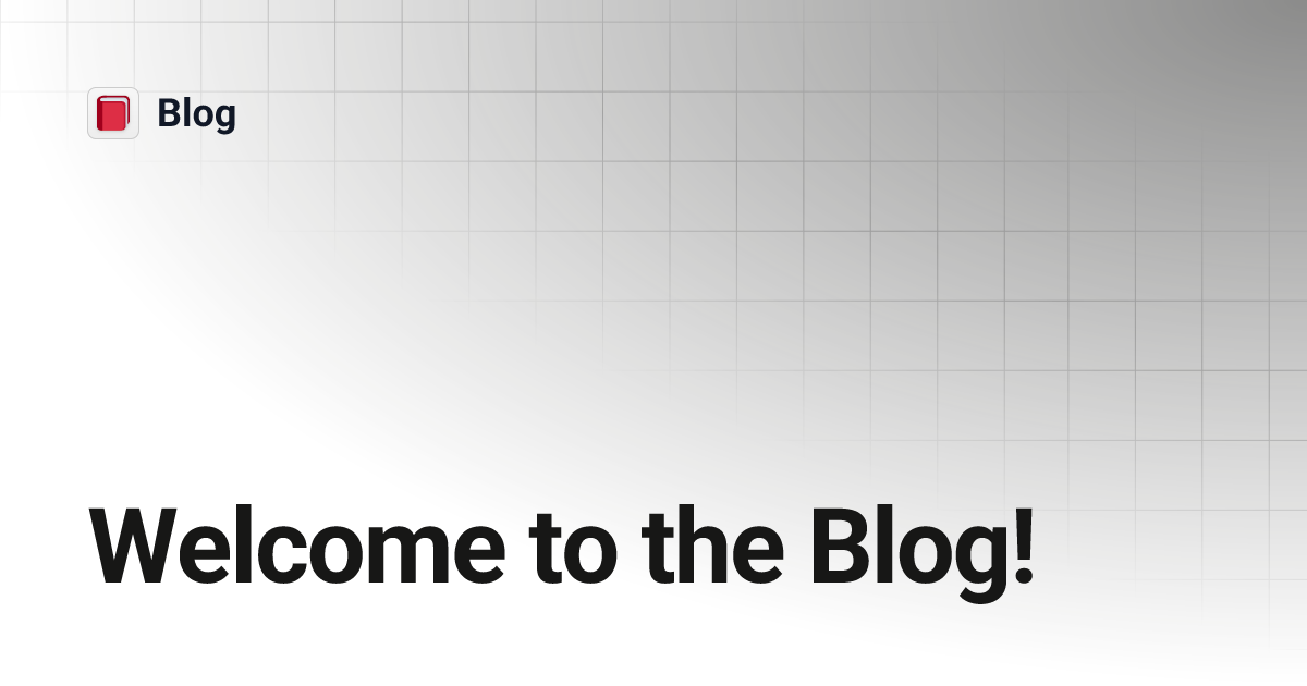 Welcome to the Blog! | Blog